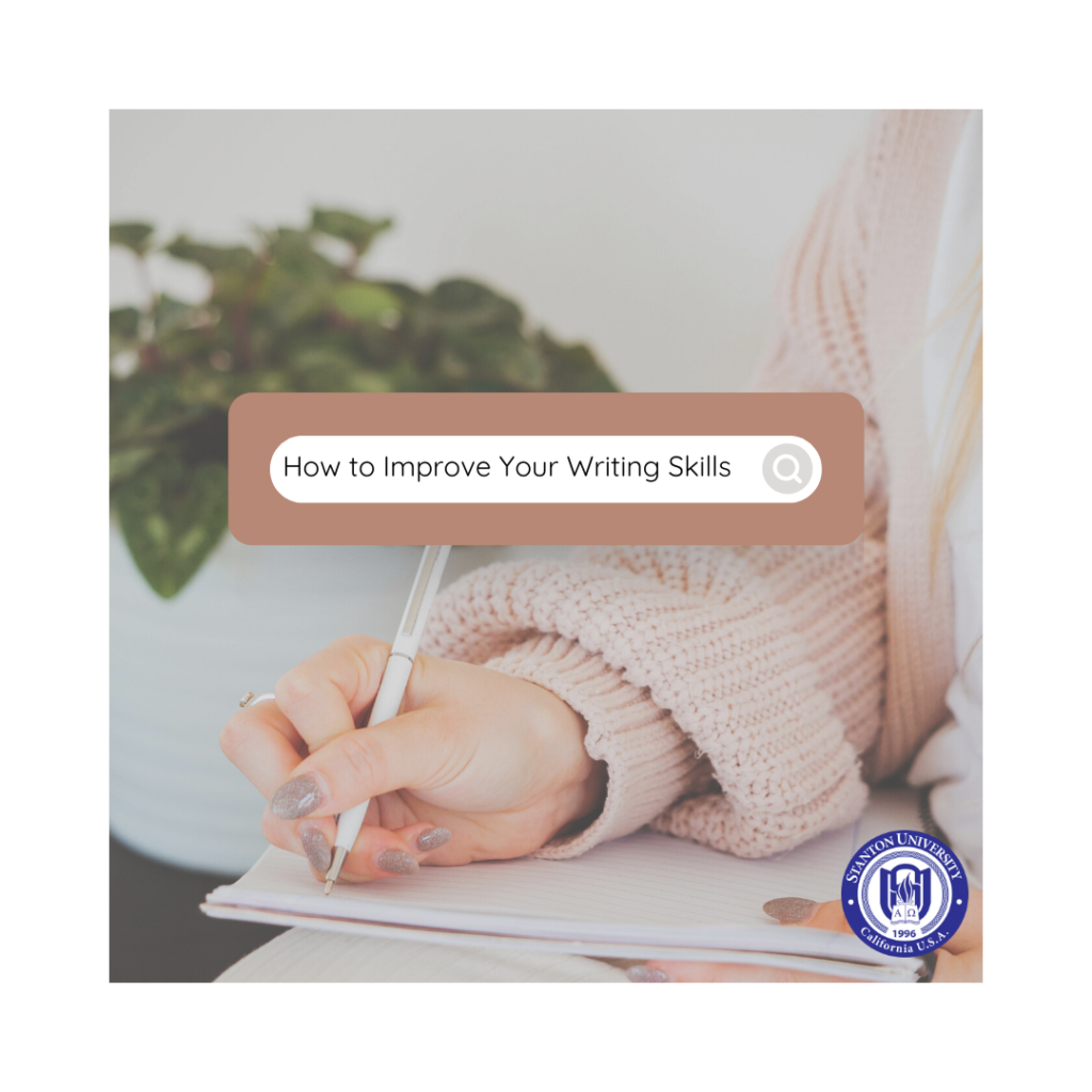 How to Improve Your Writing Skills – Stanton University